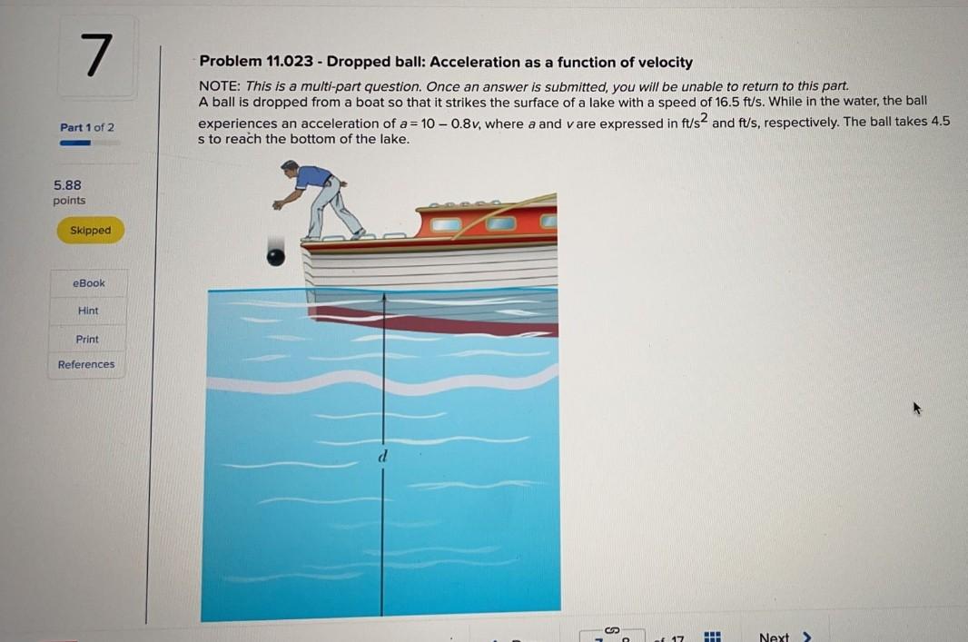 Solved 7 Problem 11.023 - Dropped ball: Acceleration as a | Chegg.com