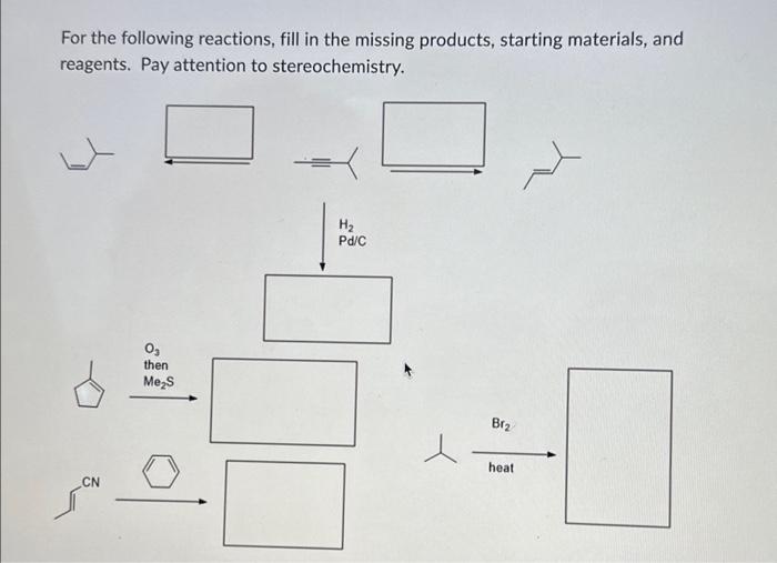 Solved For the following reactions, fill in the missing | Chegg.com
