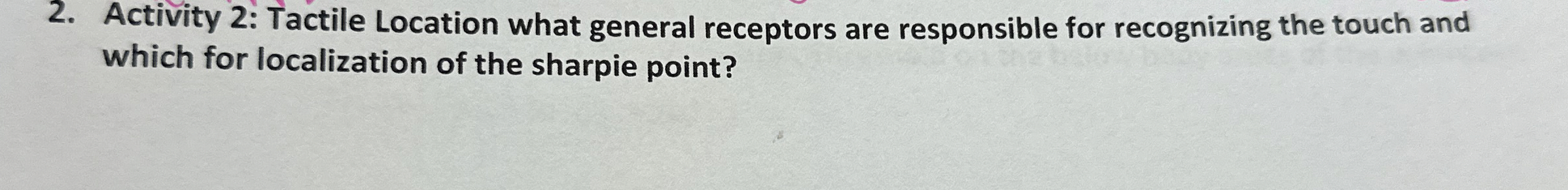 Solved Tactile Location what general receptors are | Chegg.com