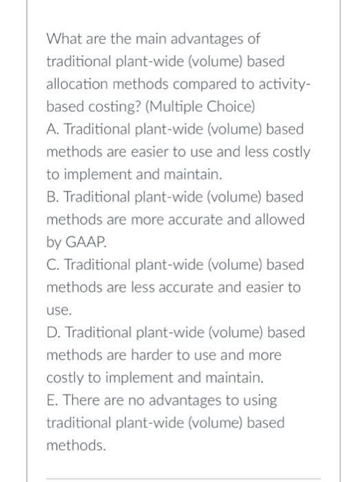 Solved What are the main advantages of traditional | Chegg.com