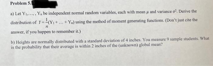Solved a) Let Y1,…,,Yn be independent normal random | Chegg.com