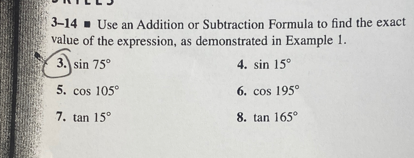 Solved 3-14 ﻿Ese an Addition or Subtraction Formula to find | Chegg.com
