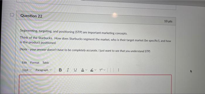 Solved Question 22 10 pts Segmenting. targeting, and | Chegg.com