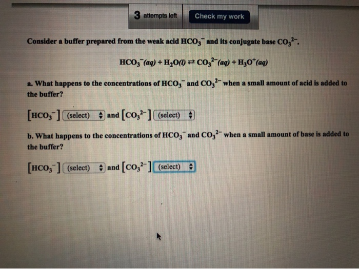 Solved 3 attempts left Check my work Consider a buffer | Chegg.com