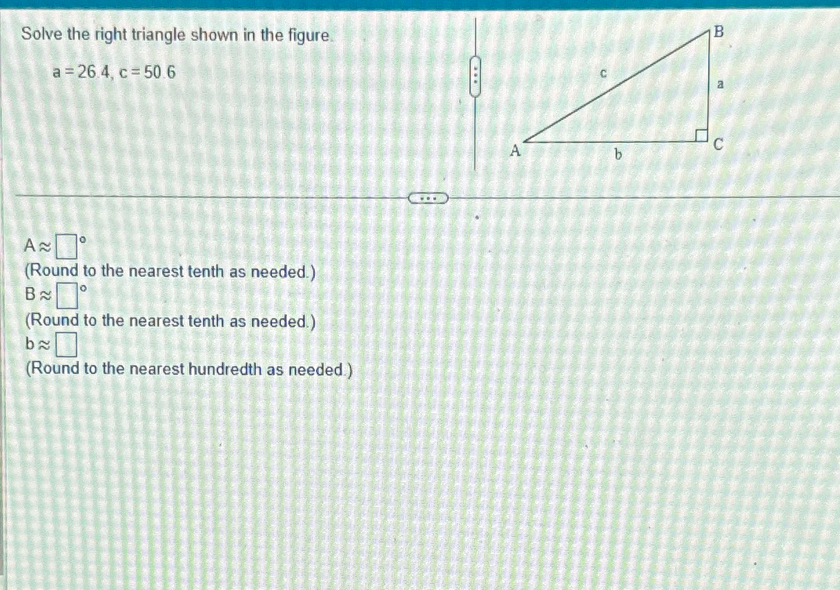 Solved Solve the right triangle shown in the | Chegg.com