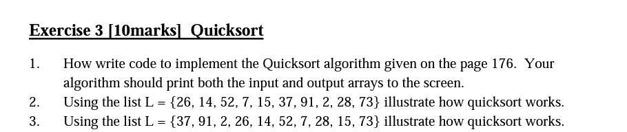 Solved Algorithm Quicksort A Lr Sorts A Subarray By 3215