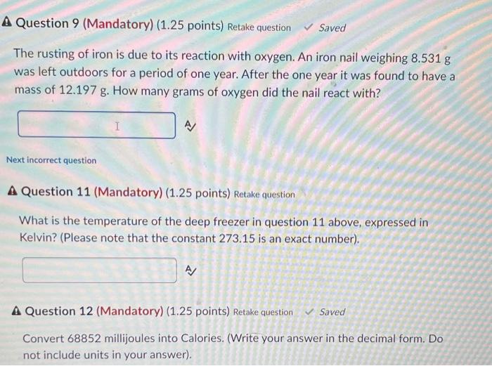 Solved The rusting of iron is due to its reaction with | Chegg.com