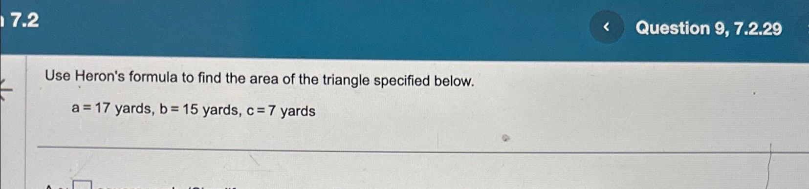 Solved Use Heron's formula to find the area of the triangle | Chegg.com