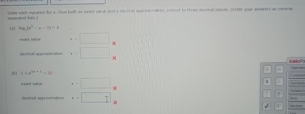 Solved Solve each equation for x. ﻿Give both an exact value | Chegg.com