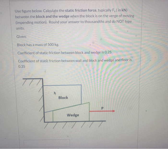 Solved Use figure below. Calculate the static friction | Chegg.com