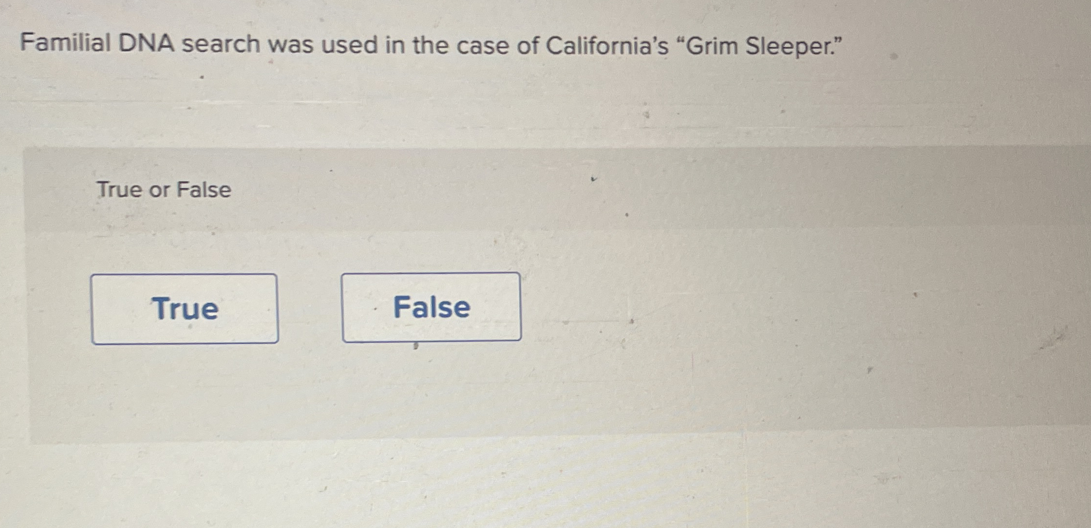 Solved Familial DNA search was used in the case of | Chegg.com