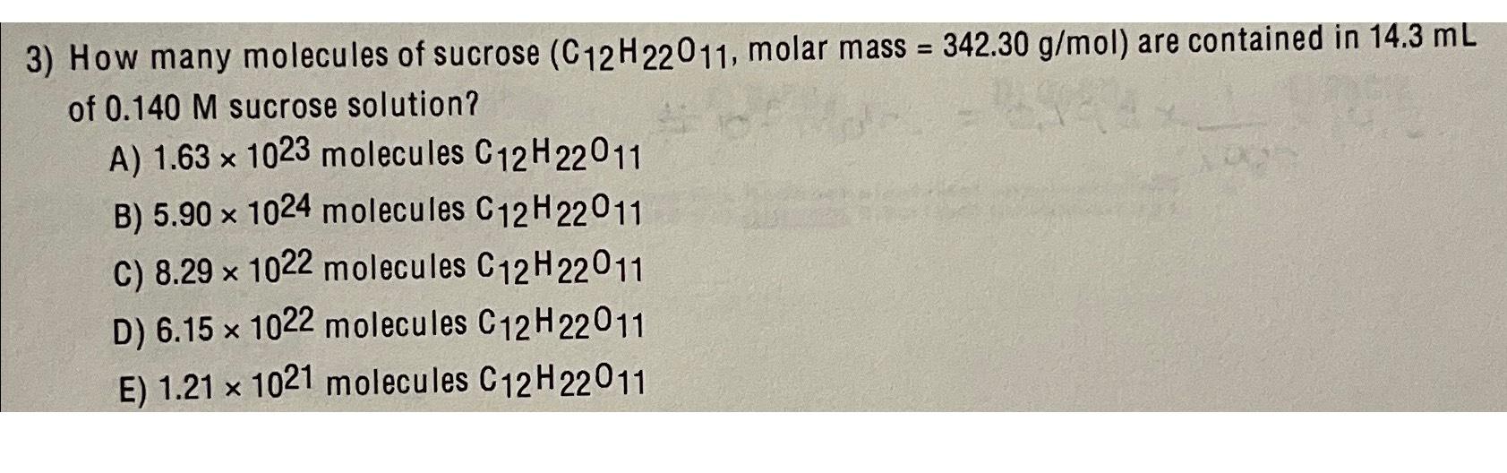 Solved How many molecules of sucrose , ﻿molar mass | Chegg.com
