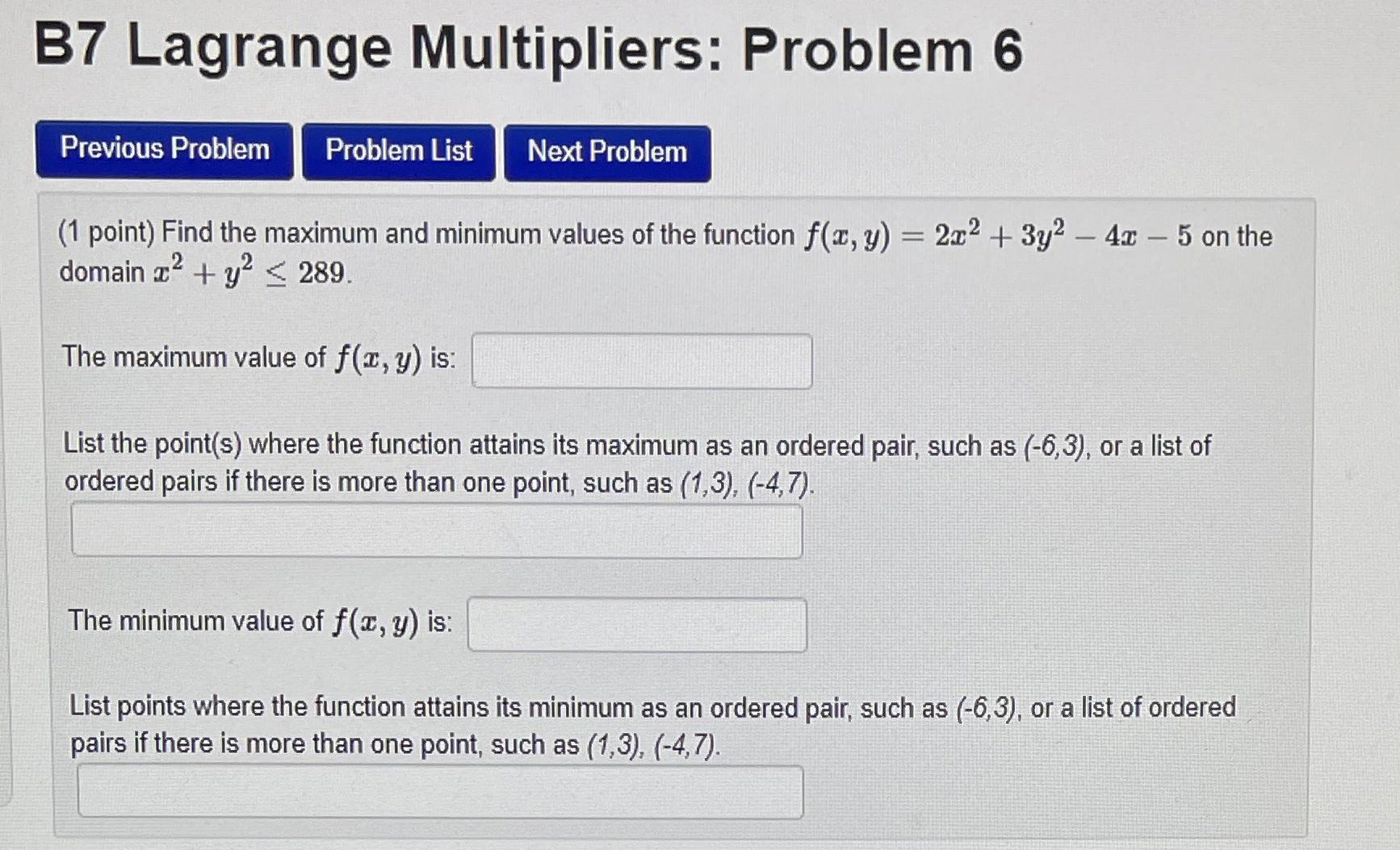 Solved B7 ﻿Lagrange Multipliers: Problem 6 (1 ﻿point) | Chegg.com