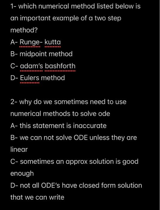 Solved 1- which numerical method listed below is an | Chegg.com