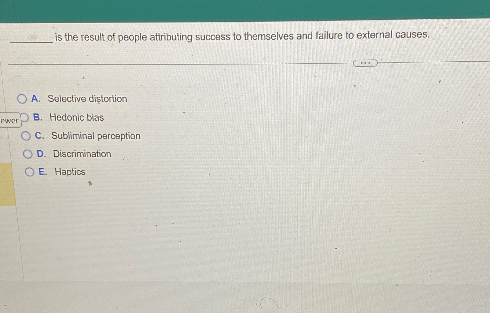 Solved is the result of people attributing success to | Chegg.com