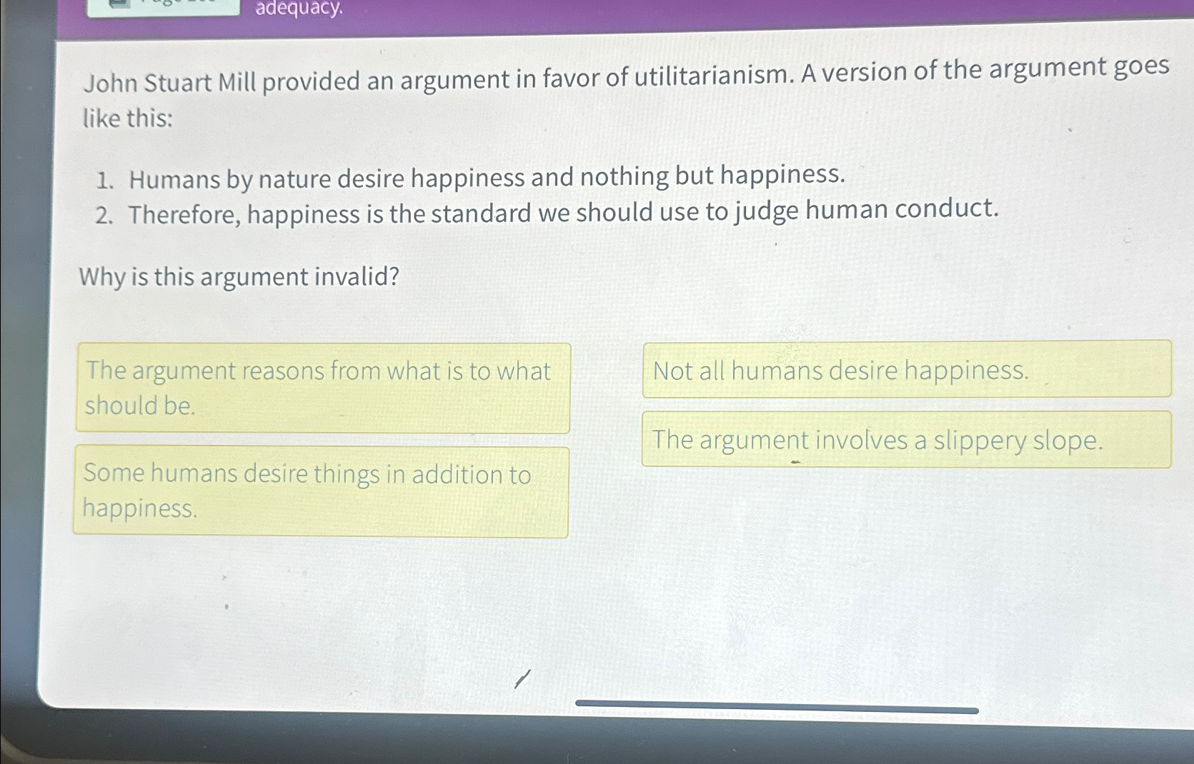 Solved adequacy.John Stuart Mill provided an argument in | Chegg.com
