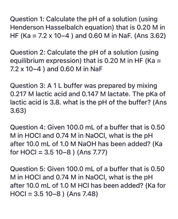 Solved Question 1: Calculate the pH of a solution (using | Chegg.com