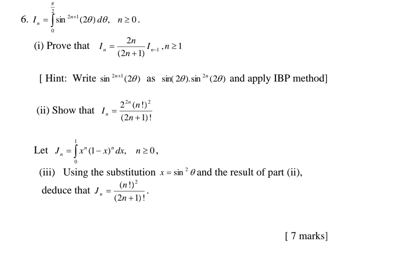 In=∫02πsin2n+1(2θ)dθ,n≥0 (i) Prove that | Chegg.com