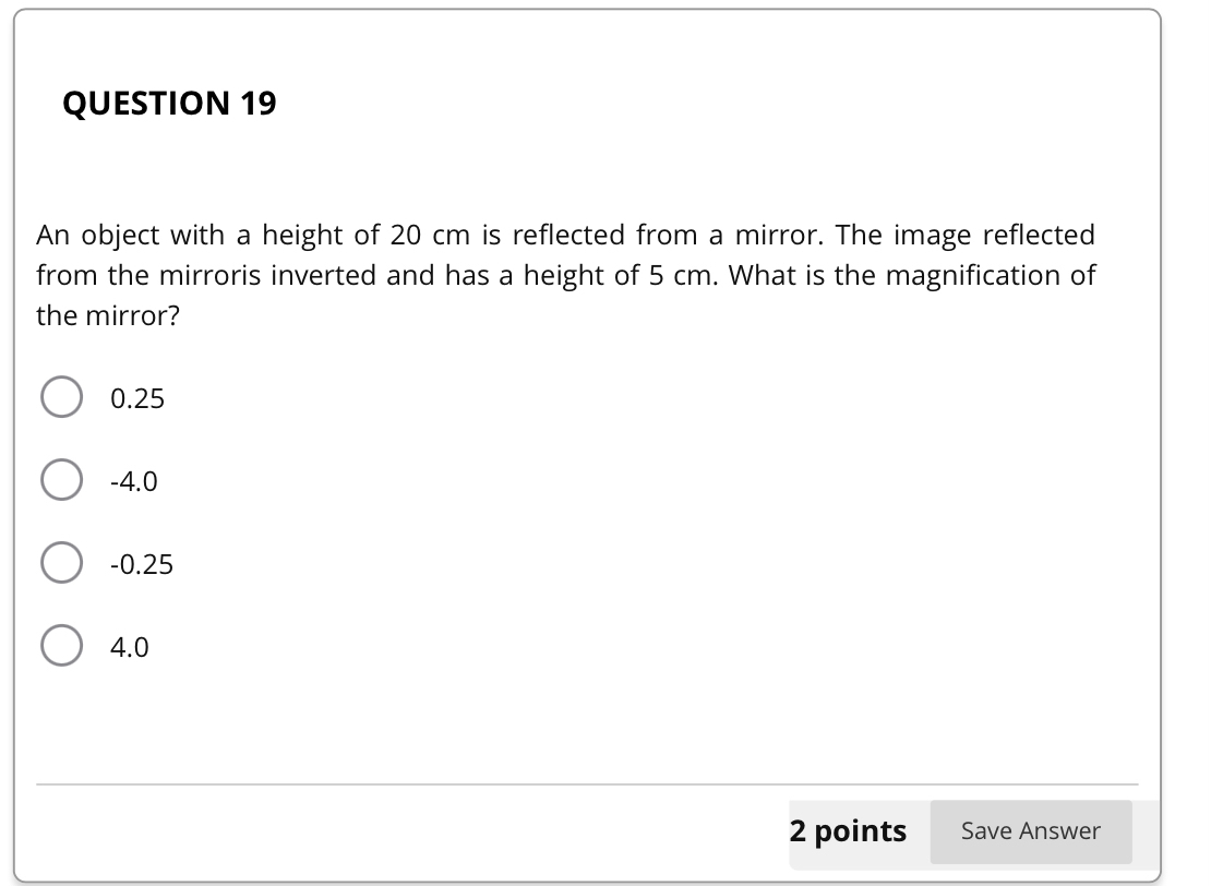 Solved QUESTION 19An object with a height of 20cm ﻿is | Chegg.com