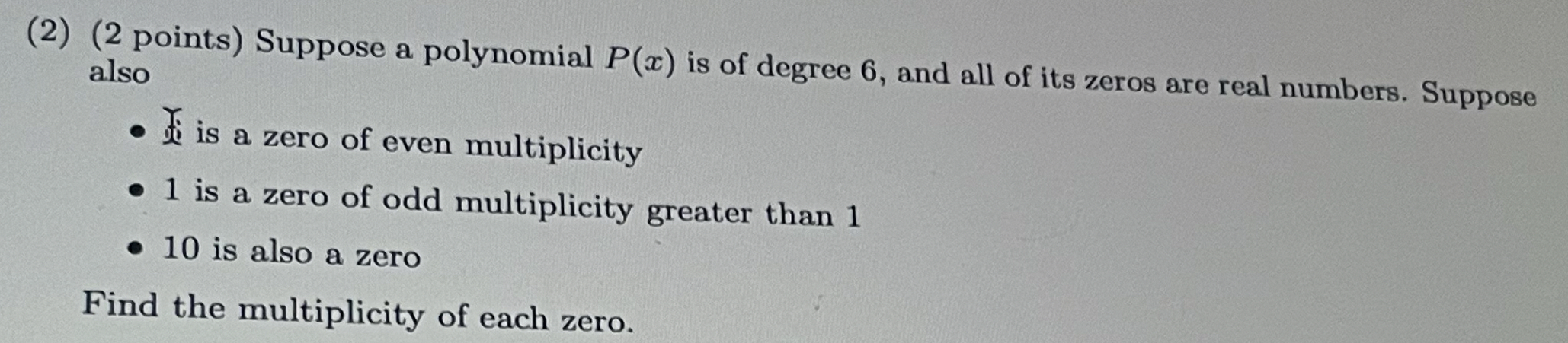 Solved (2) (2 ﻿points) ﻿Suppose a polynomial P(x) ﻿is of | Chegg.com