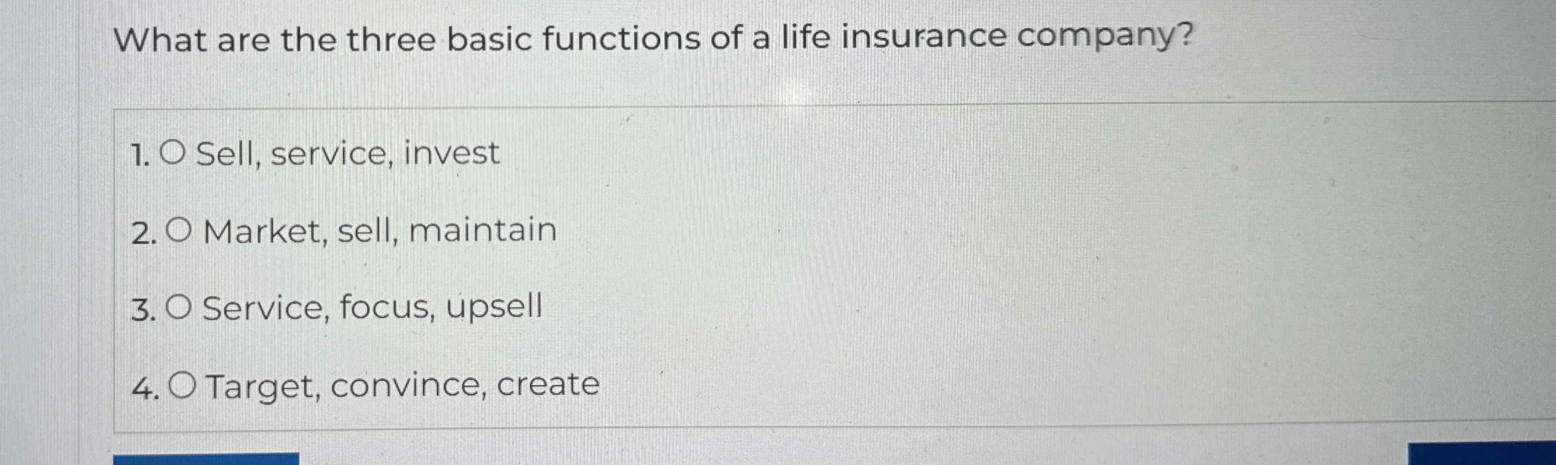 Solved What are the three basic functions of a life | Chegg.com