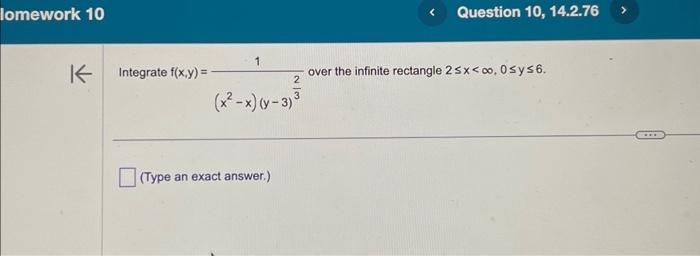 Solved Integrate f(x,y)=(x2−x)(y−3)321 over the infinite | Chegg.com