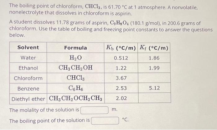 Solved The boiling point of chloroform, CHCl3, is 61.70∘C at | Chegg.com