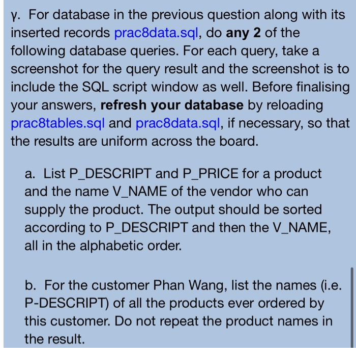 Solved y. For database in the previous question along with | Chegg.com