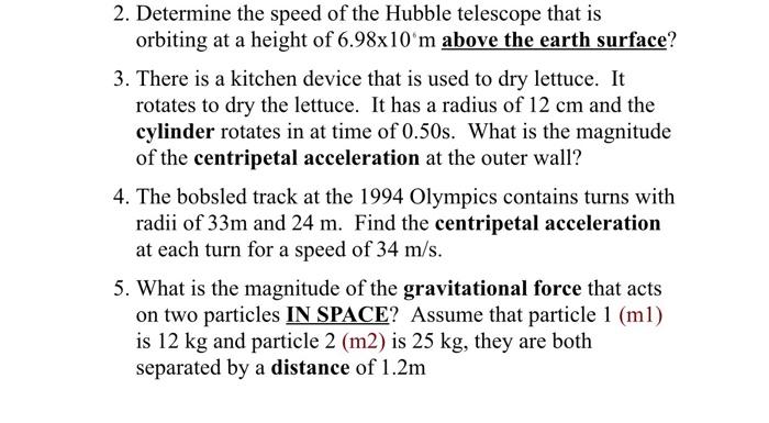 Solved 2. Determine the speed of the Hubble telescope that | Chegg.com