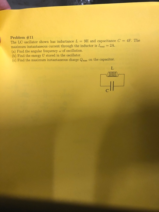 Solved Problem #11 The LC oscillator shown has inductance L | Chegg.com