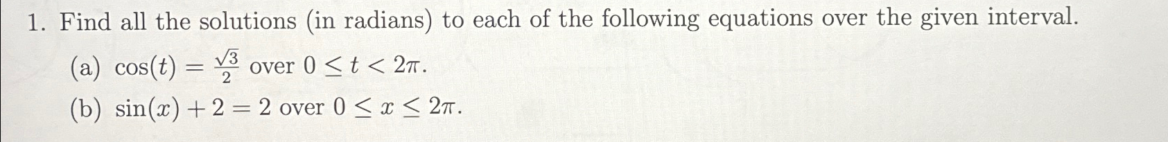 Solved Find all the solutions (in radians) ﻿to each of the | Chegg.com