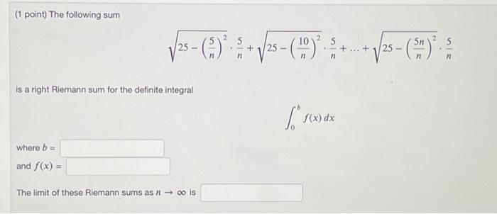 Solved (1 point) The following sum | Chegg.com