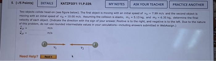 Solved Two Objects Collide Head On See Figure Below The