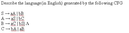 Solved Convert the following CFG into CNF Describe the | Chegg.com