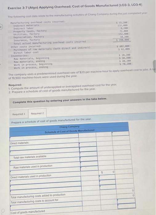 Solved Exercise 3-7 (Algo) Applying Overhead; Cost of Goods | Chegg.com