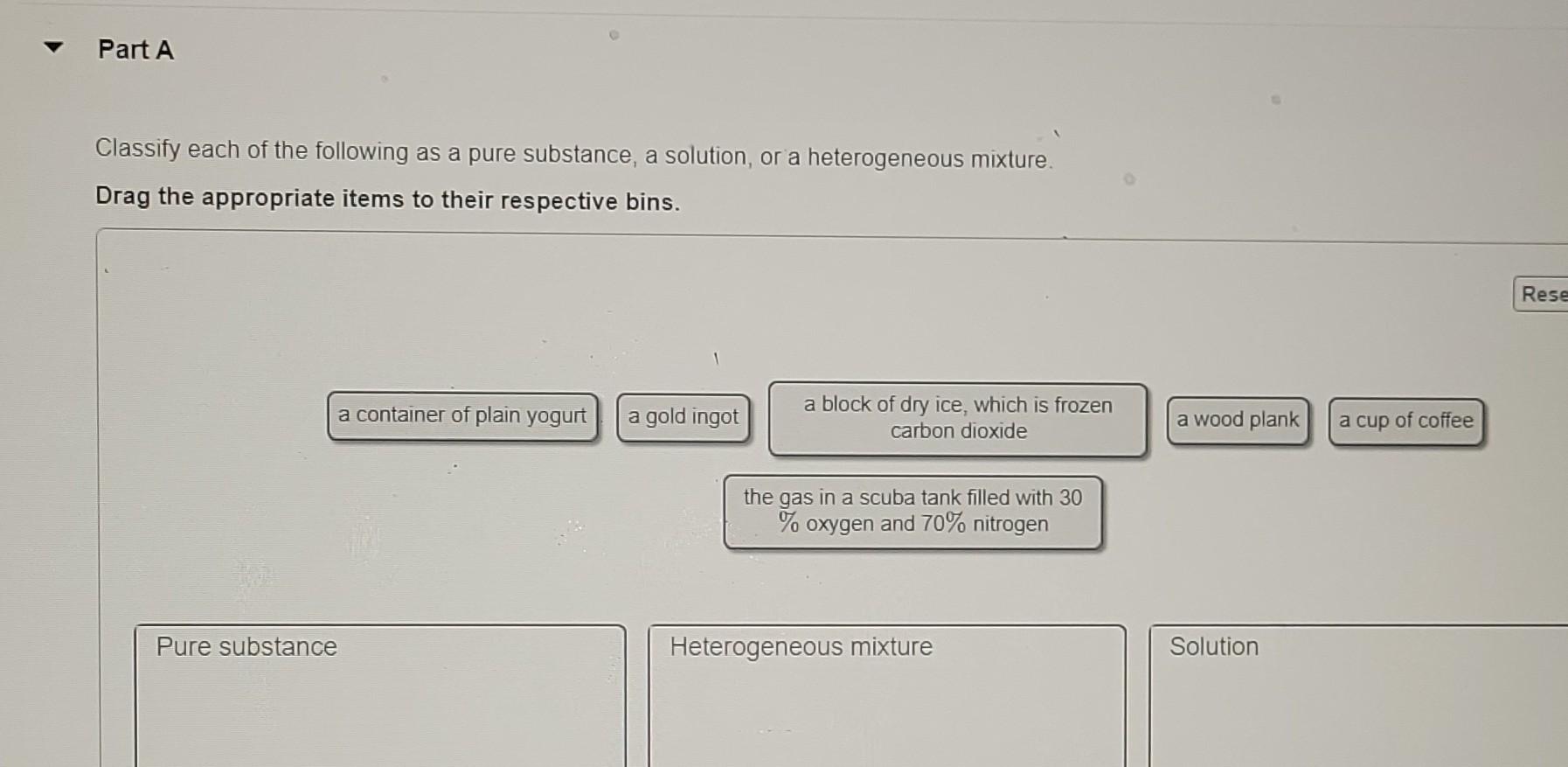 Solved Part A Classify each of the following as a pure | Chegg.com