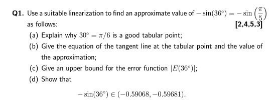 Solved Q1. Use a suitable linearization to find an | Chegg.com