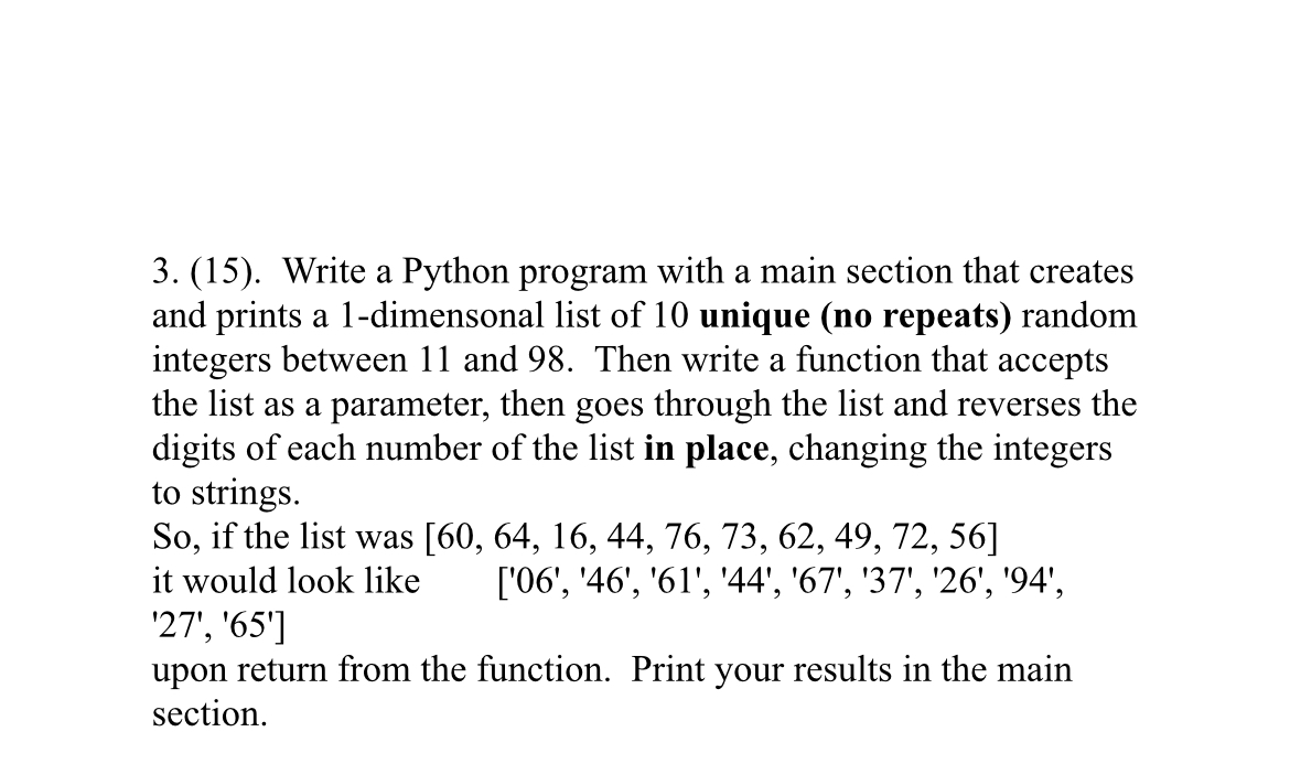 Solved (15). ﻿Write a Python program with a main section | Chegg.com