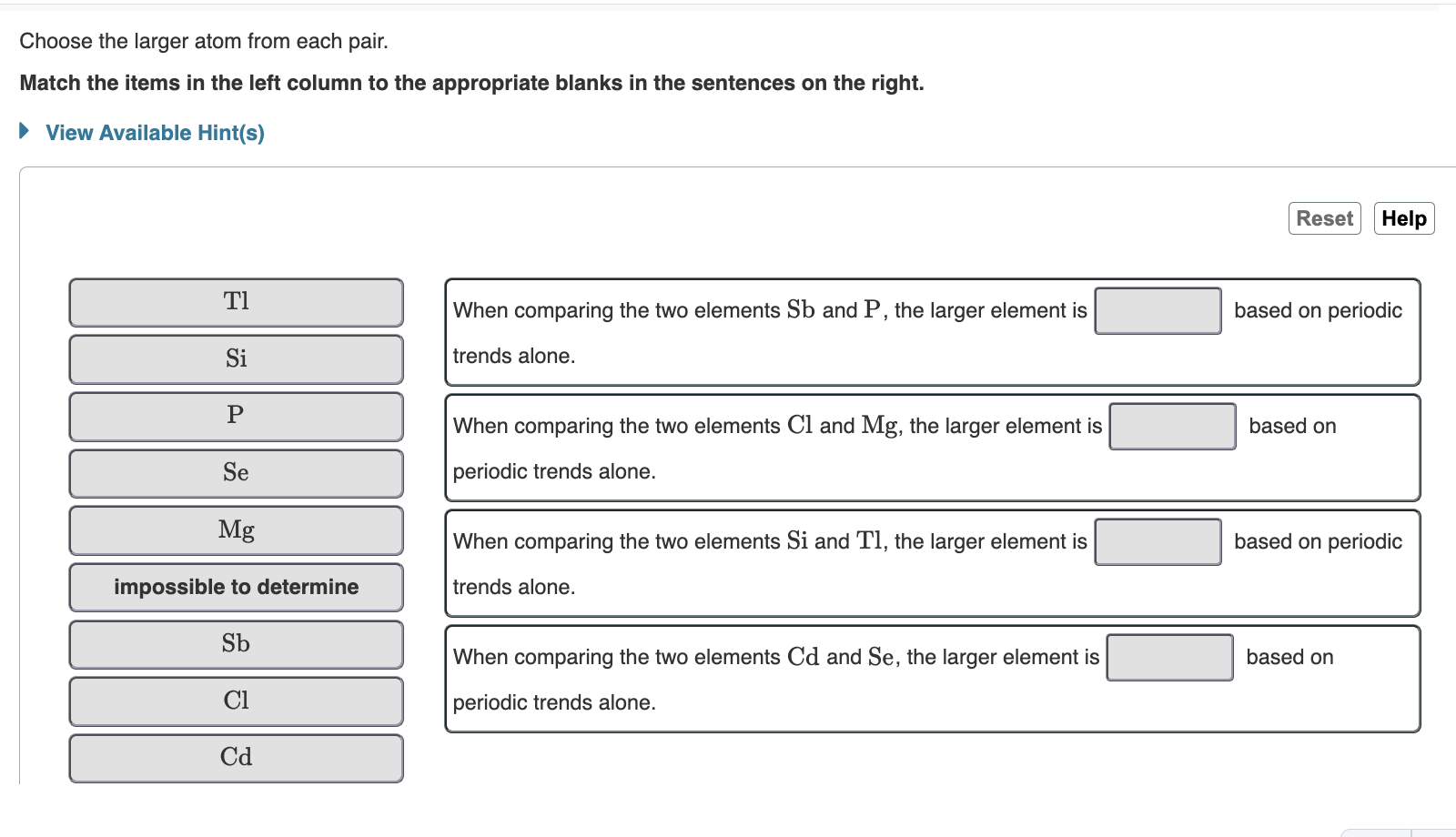Solved Choose the larger atom from each pair.Match the items | Chegg.com