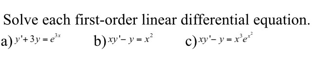 Solved Solve each first-order linear differential equation. | Chegg.com