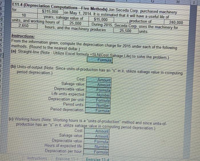 Solved Н 7 3 E11.4 (Depreciation Computations Five Methods) | Chegg.com