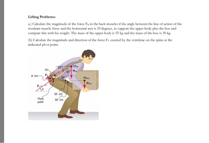 Solved Lifting Problems: a.) Calculate the magnitude of the | Chegg.com