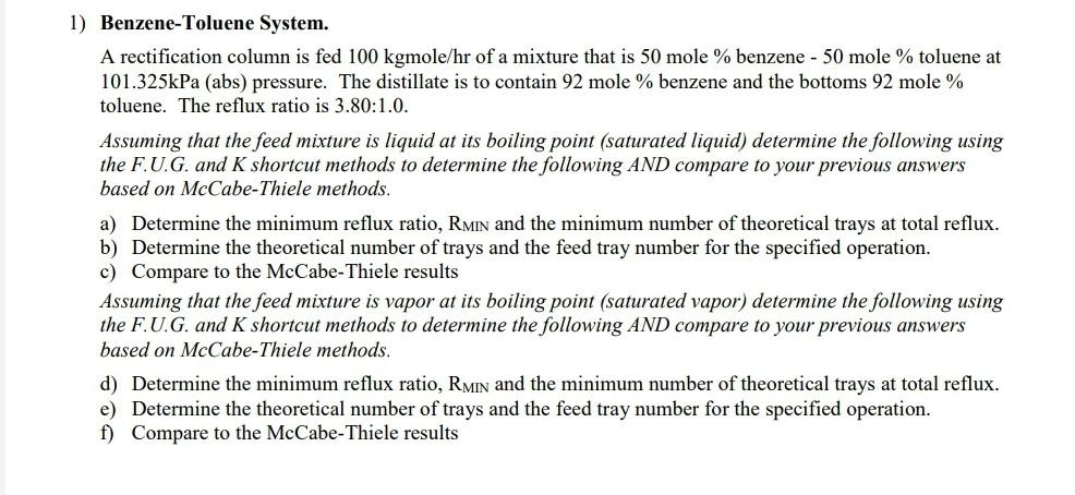 Solved 1) Benzene-Toluene System. A rectification column is | Chegg.com