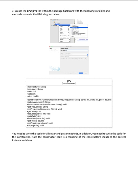 Solved This is done using a software called NetBeans for my | Chegg.com