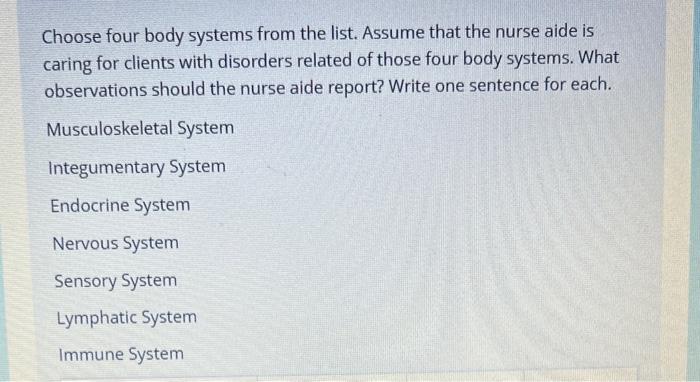 Solved Choose four body systems from the list. Assume that | Chegg.com