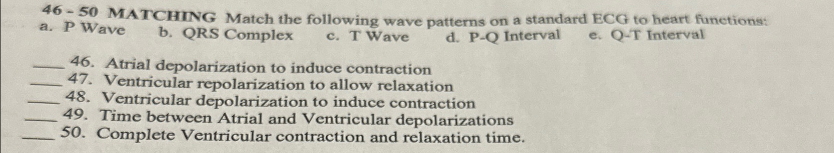 Solved 46-50 ﻿MATCHING Match the following wave patterns on | Chegg.com