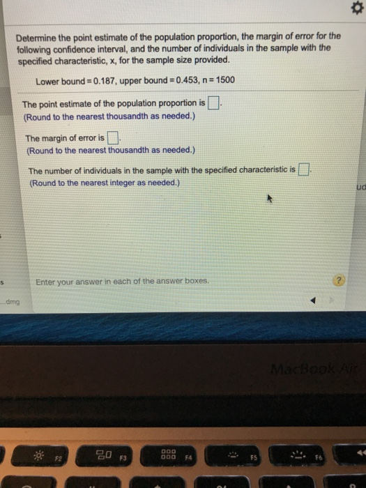 Solved Determine the point estimate of the population | Chegg.com