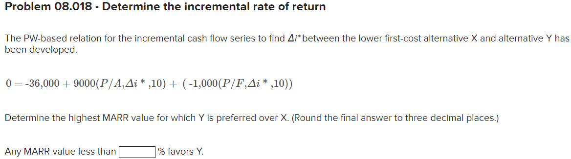Solved Problem 08.018 - ﻿Determine the incremental rate of | Chegg.com