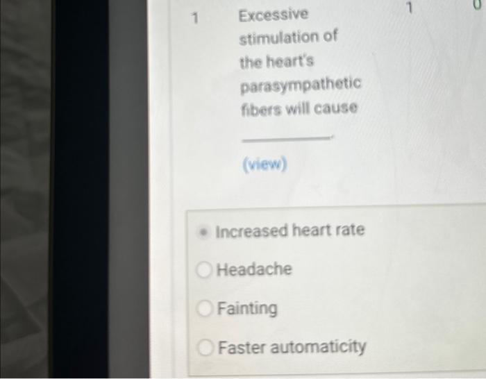 Solved 1 Excessive stimulation of the heart's | Chegg.com