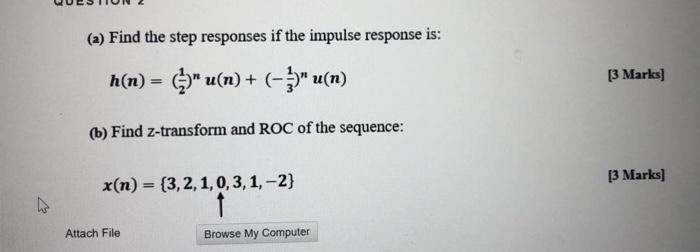 Solved (a) Find the step responses if the impulse response | Chegg.com